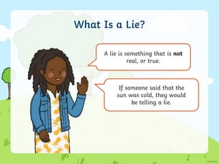 Truthfulness-and-Honesty.ppt | Weather | Science