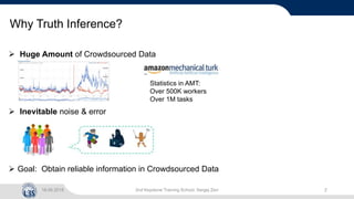 Truth Inference in Crowdsourcing: Is the Problem Solved? | PPT