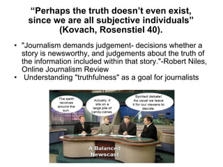 Truth & journalism | PPT