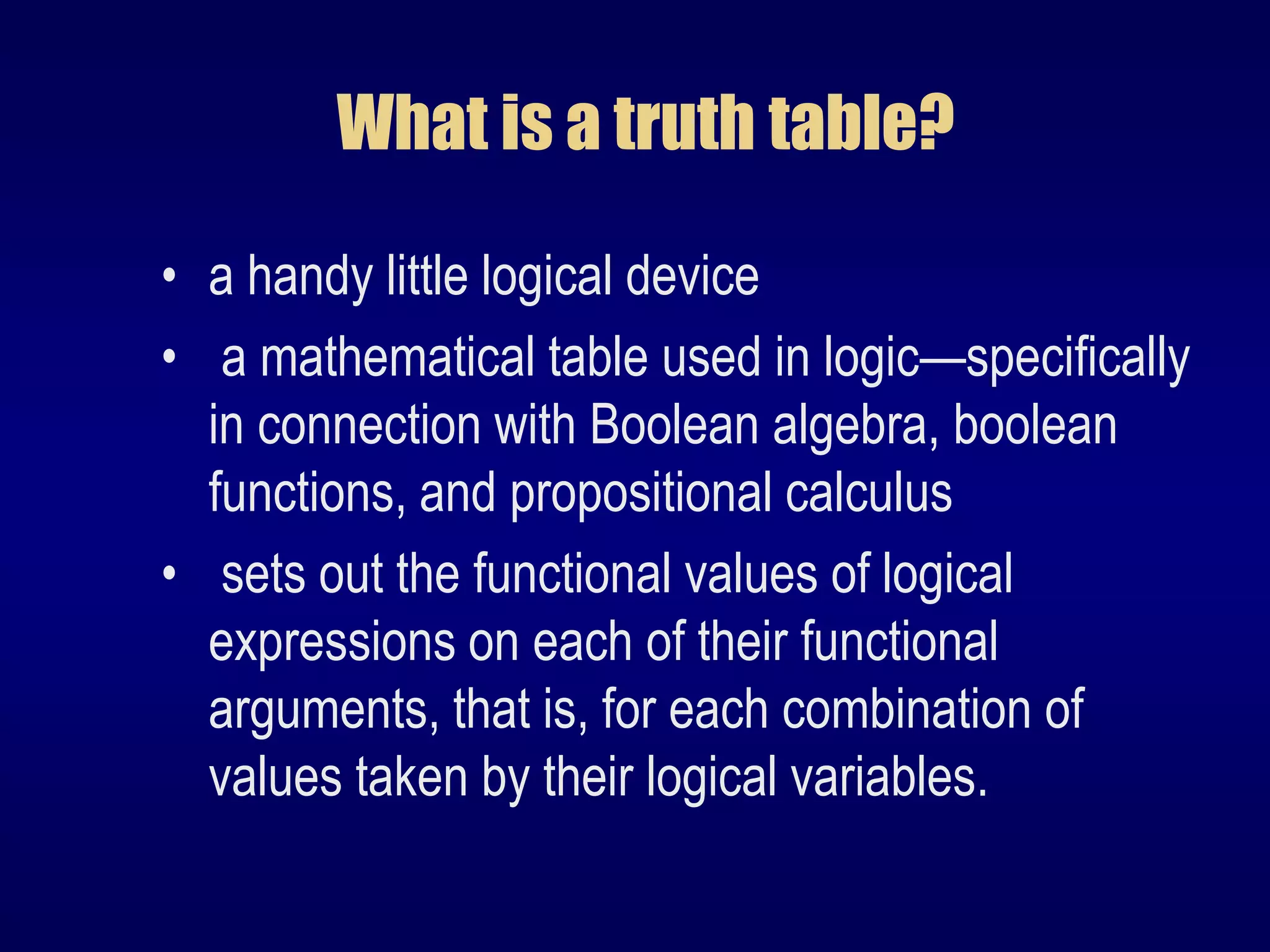 Truth table | PPTX | Programming Languages | Computing