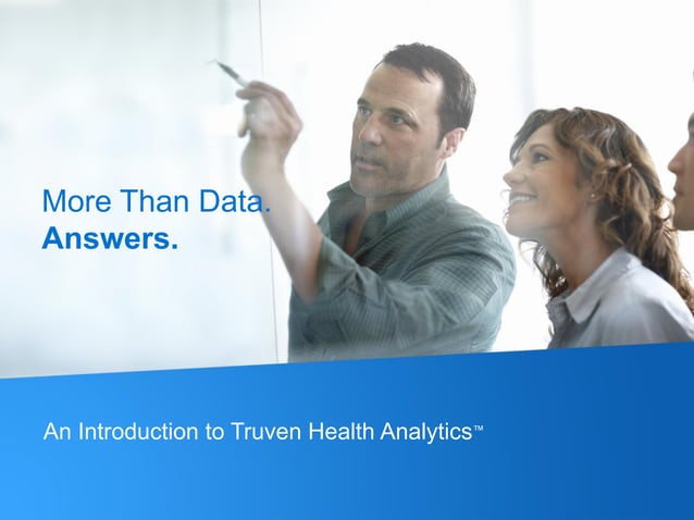 Truven Health Overview | PPT