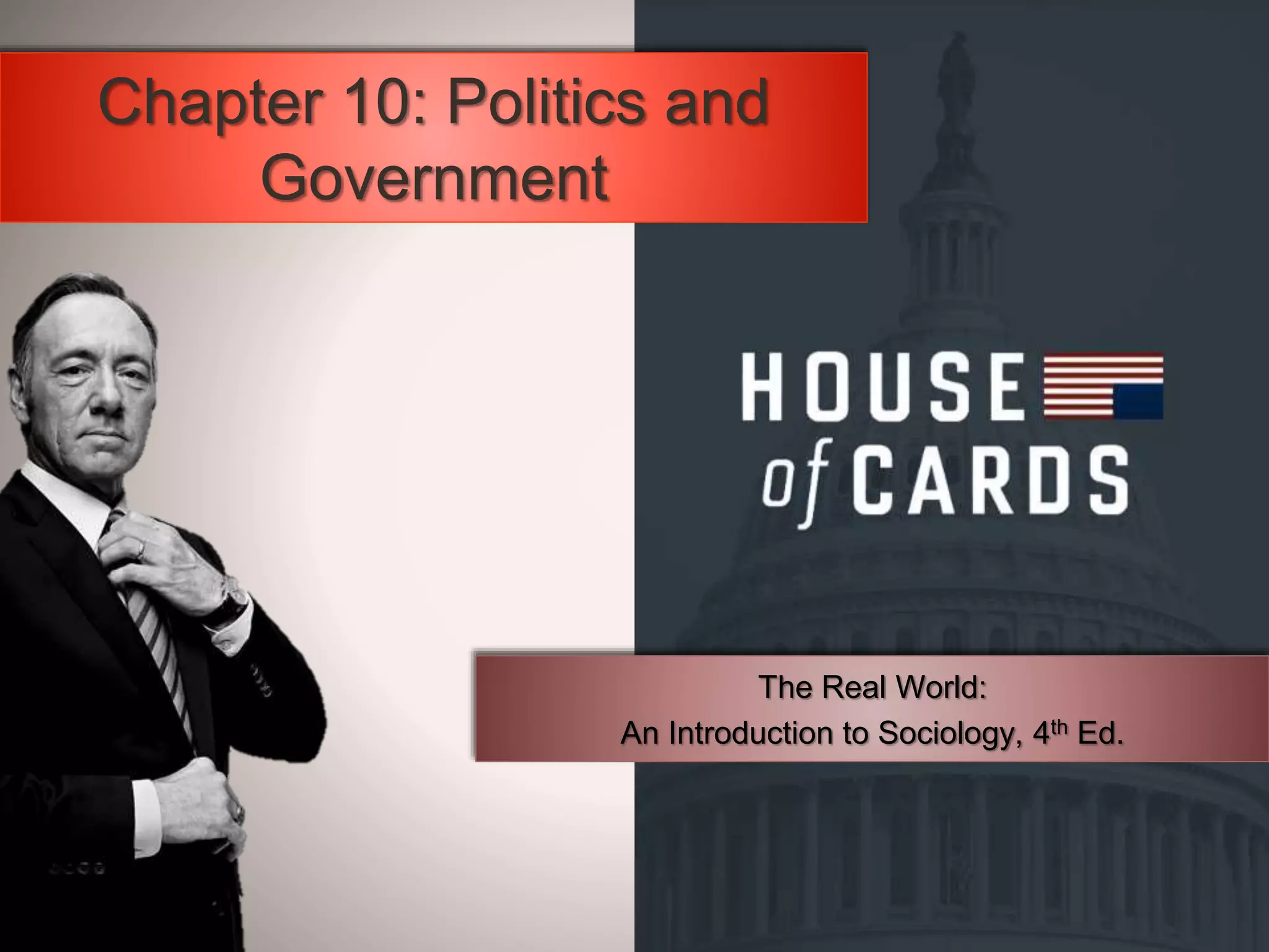 Chapter 10 - Government (The Real World) | PPTX