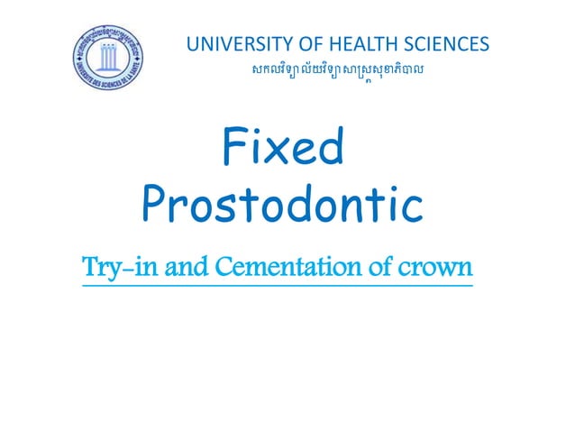 Try in and cementation of crown | PPTX