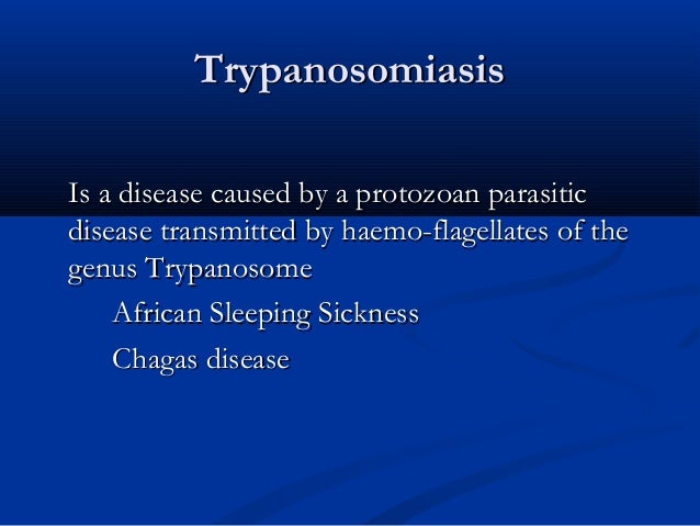 Trypanosomes