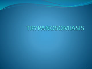 Trypanosomiasis | PPTX