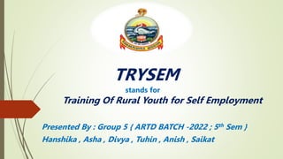 trysem.pptx for rural youth self employment opportunities | PPTX