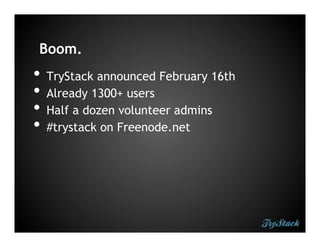 TryStack: A Sandbox for OpenStack Users and Admins | PPT