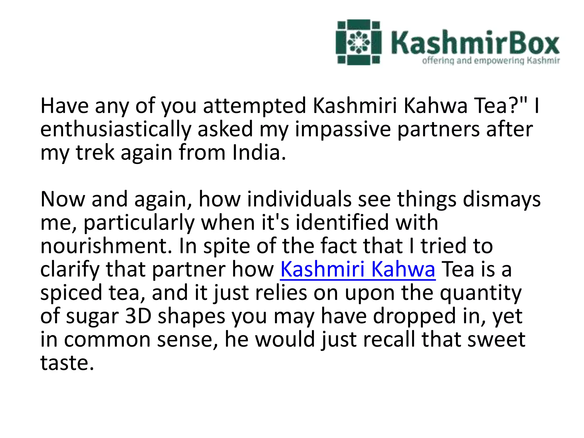 Learn how Kashmiri kahwa is made | PPT