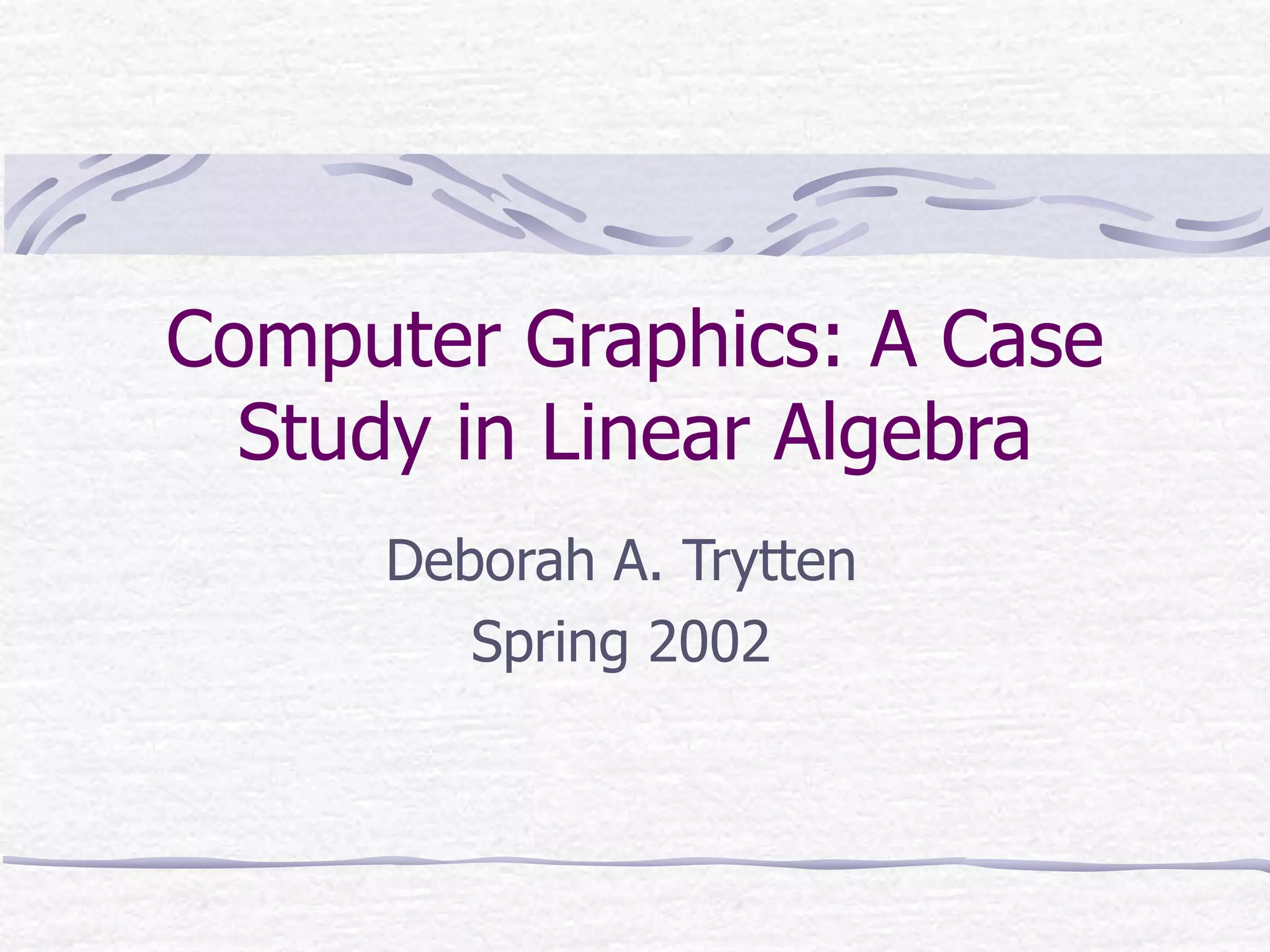 Trytten computergraphics(1) | PPT