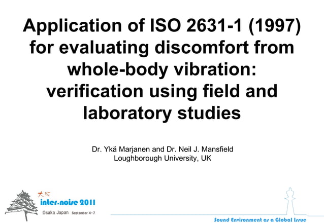 Improving ISO 2631-1 for evaluating discomfort from vibration | PPT