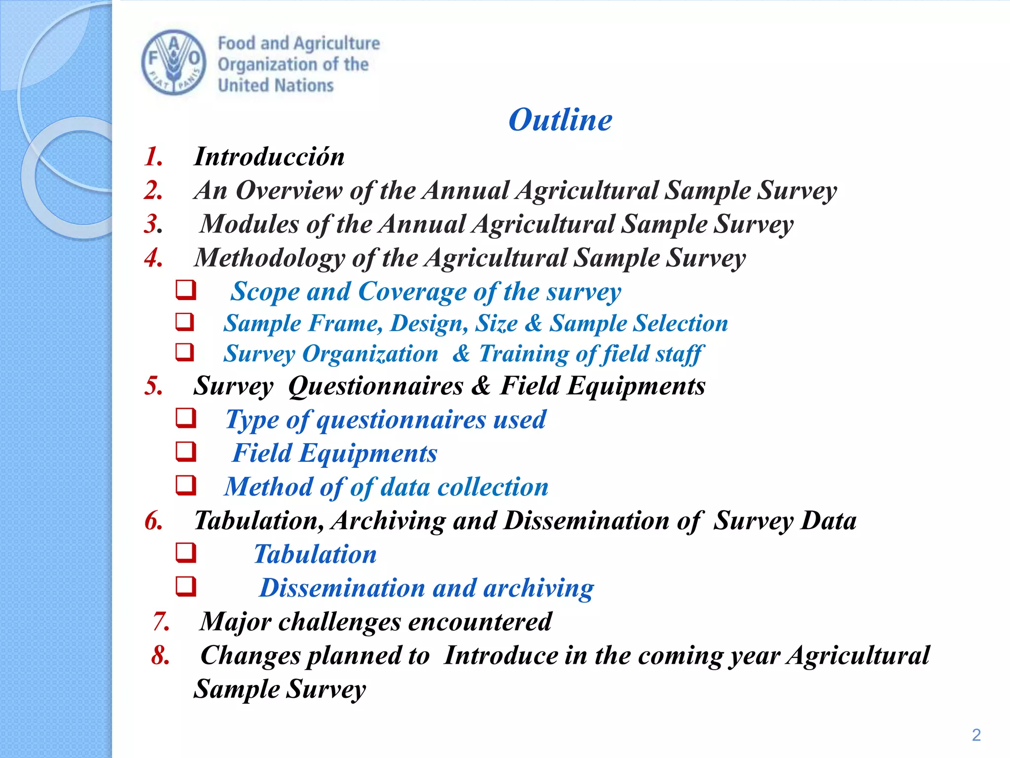 The Annual Agricultural Sample Survey Tabulation, Dissemination ...