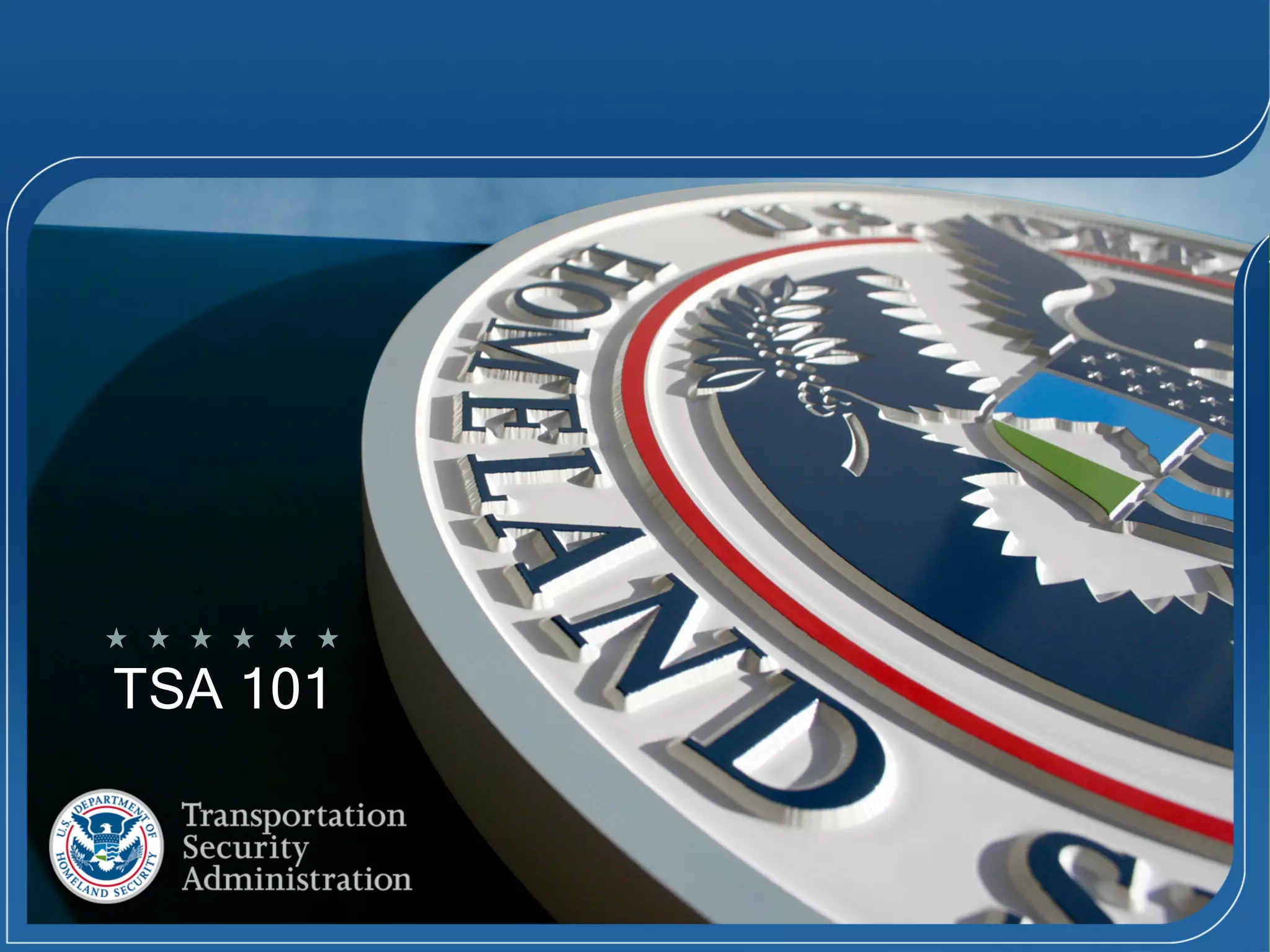Transportation Security Administration "TSA 101" | PDF
