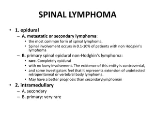 Tumor of spine and spinal cord | PPTX | Cancer | Diseases and Conditions