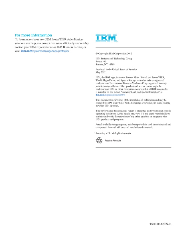 Efficient, fast and reliable backup and recovery solutions featuring IBM ProtecTIER ...