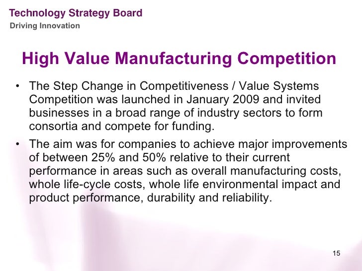 Technology: High value manufacturing