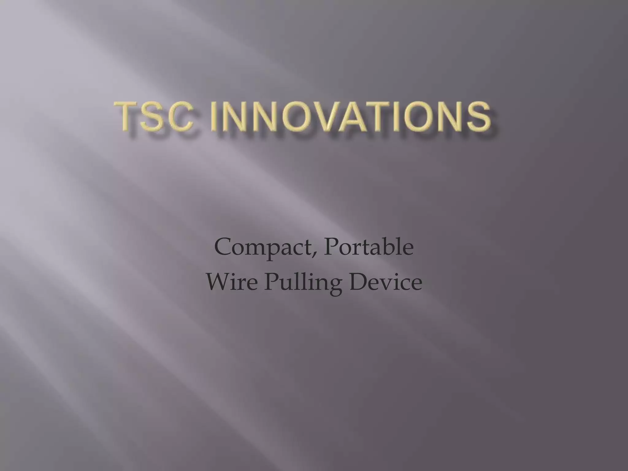 TSC Innovations, Product Introduction | PPT