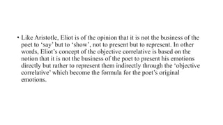 T.S Eliot as a critic & his objective correlative | PPTX | Poetry ...