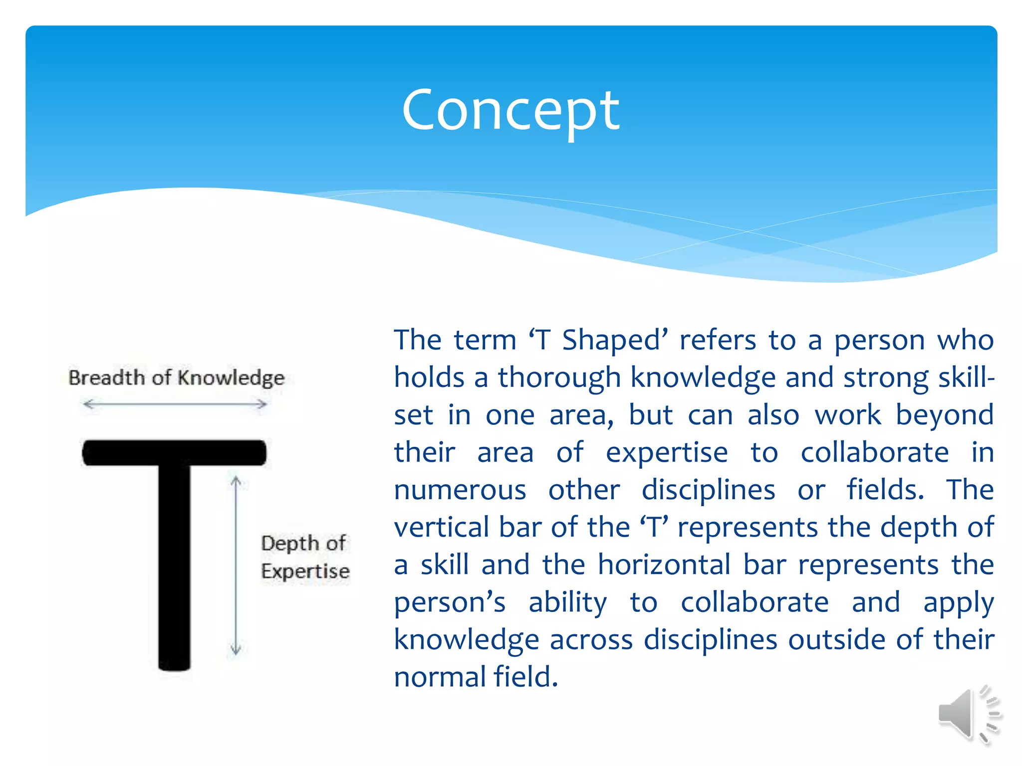 T shaped people | PPTX