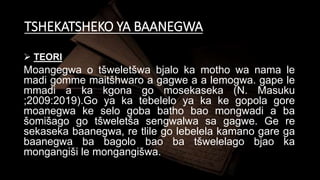 tshekatsheko ya baanegwa-2[402].pptx