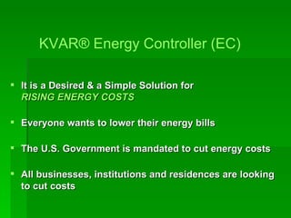 Tsl Kvar Power Point | PPT | Gas and Electric | Home Utilities