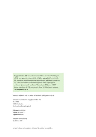 TSL Rapport januari 2014 Minskat inflöde och snabbare ut i jobb | PDF | Careers