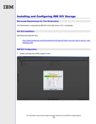 Thin Reclamation Using Veritas Storage Foundation Enterprise HA from Symantec and the IBM XIV ...