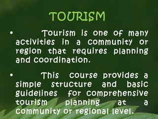 TOURISM PLANNING AND DEVELOPMENT | PPT