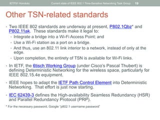 Current state of IEEE 802.1 Time-Sensitive Networking Task Group Norman Finn, Cisco Systems | PPT