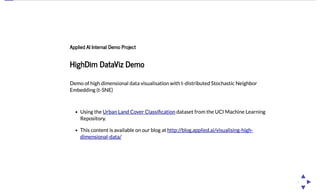 Visualising High Dimensional Data with TSNE | PPT