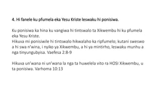 Tsonga Soul Winning Gospel Presentation - Only JESUS CHRIST Saves.pptx