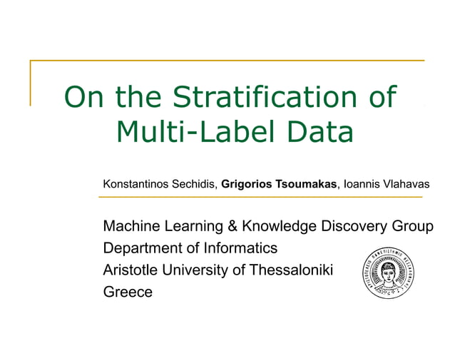On the Stratification of Multi-Label Data | PPT