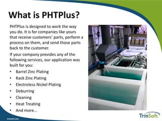 PHTPlus: Business Software for Plating, Heat Treating & Finishing ...