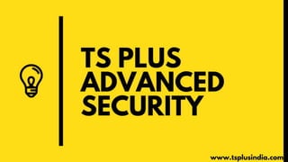 Ts plus advanced security | PPT