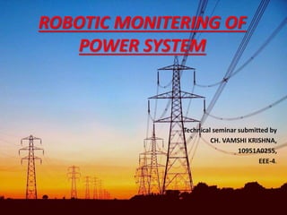 robotic monitoring of power system | PPTX