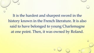 The Song of Roland ( An 11th-century Epic Poem of France ) | PPTX