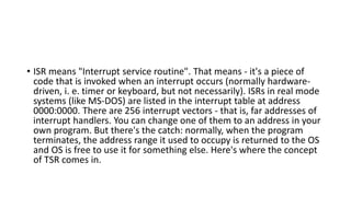 TSR in Assembly Language TSR in Assembly Language | PPT