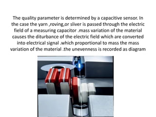 LATEST DEVELOPMENT IN YARN EVENNESS TESTING MACHINE | PPTX