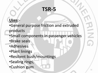 Technically specified rubbers(TSRs) | PPTX