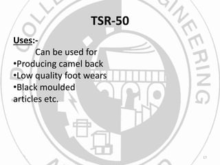Technically specified rubbers(TSRs) | PPTX