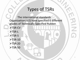 Technically specified rubbers(TSRs) | PPTX