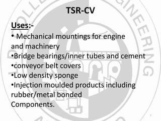 Technically specified rubbers(TSRs) | PPTX