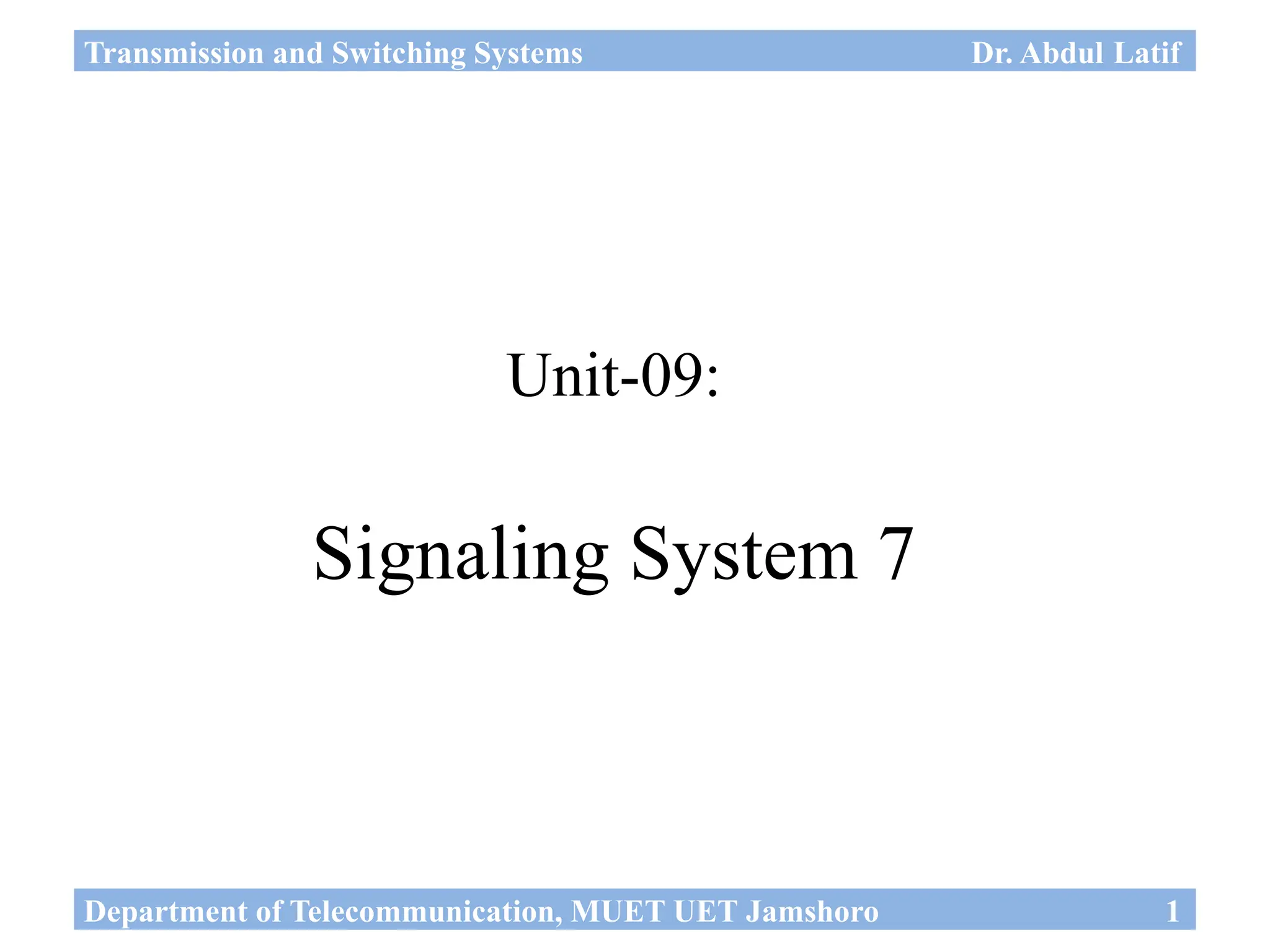 Tss Lecture 09 Ss7 1pdftransmission And Switching Systems In Engineering Ppt