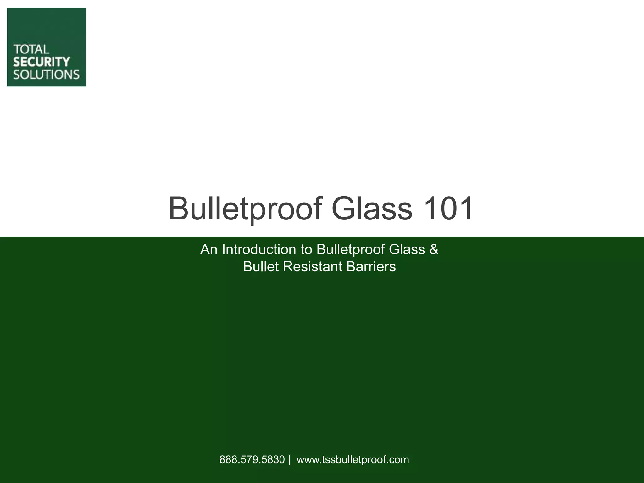 Understanding Bulletproof Glass and Bullet Resistant Barriers | PPTX