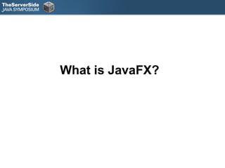Rich Enterprise Applications with JavaFX | PPT
