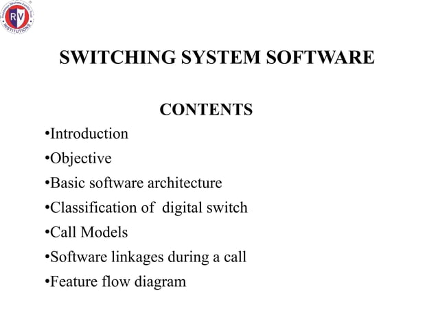 SWITCHING SYSTEM SOFTWARE | PPT