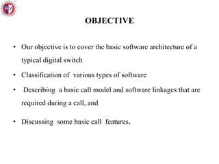 SWITCHING SYSTEM SOFTWARE | PPT