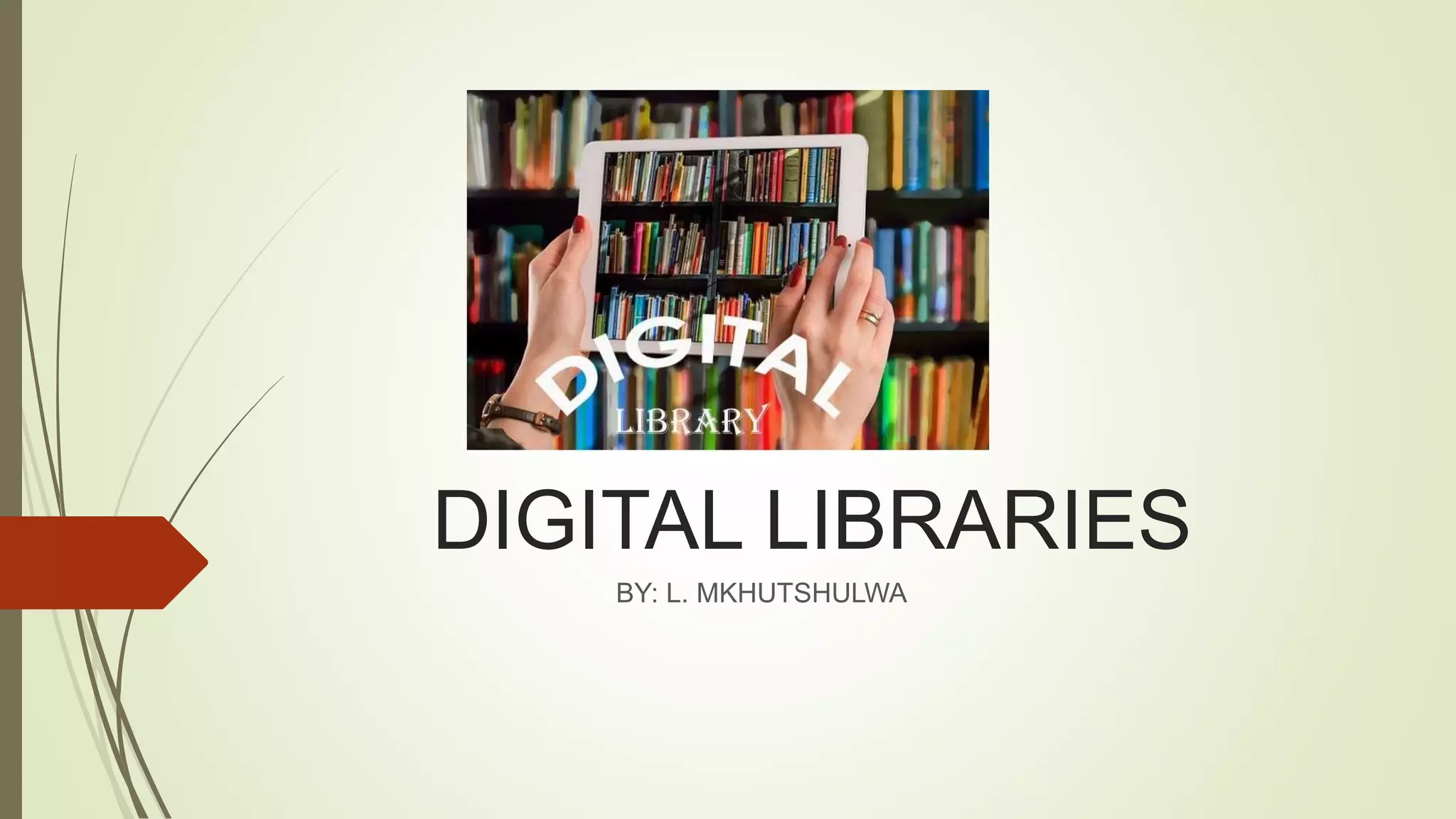 DIGITAL LIBRARIES POWERPOINT PRESENTATION.pptx