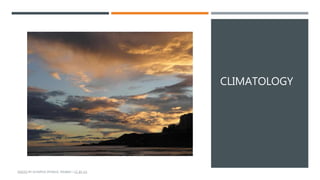 Basic climatology | PPTX