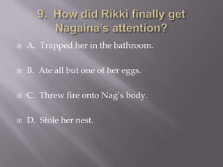 T:\staff resource\7th grade\7th language arts\rikki tikki tavi test ...