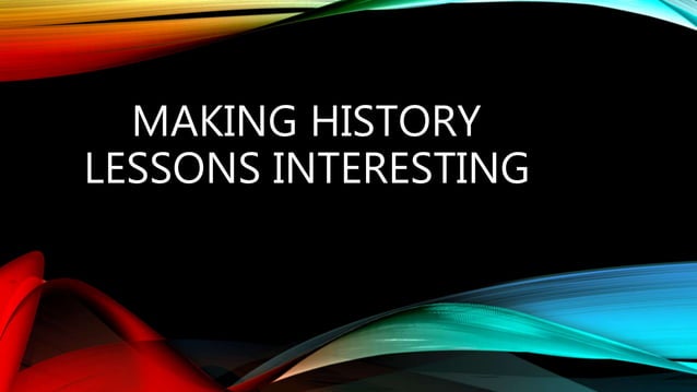 interactive history lessons | PPTX